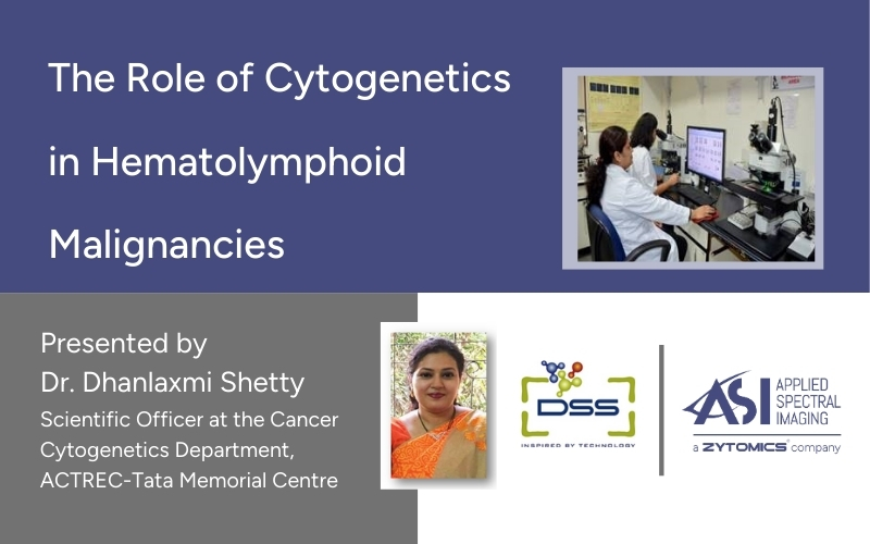 The Role of Cytogenetics in Hematolymphoid Malignancies - ASI - Applied Spectral Imaging